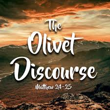 The Gospel of Matthew: The Olivet Discourse Introduction. – His Word Today