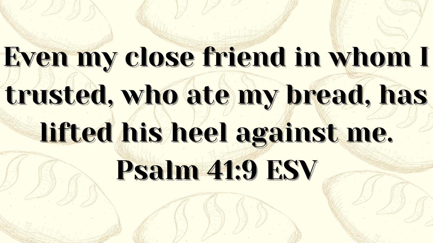 The Gospel of Matthew: One of You will Betray Me. – His Word Today