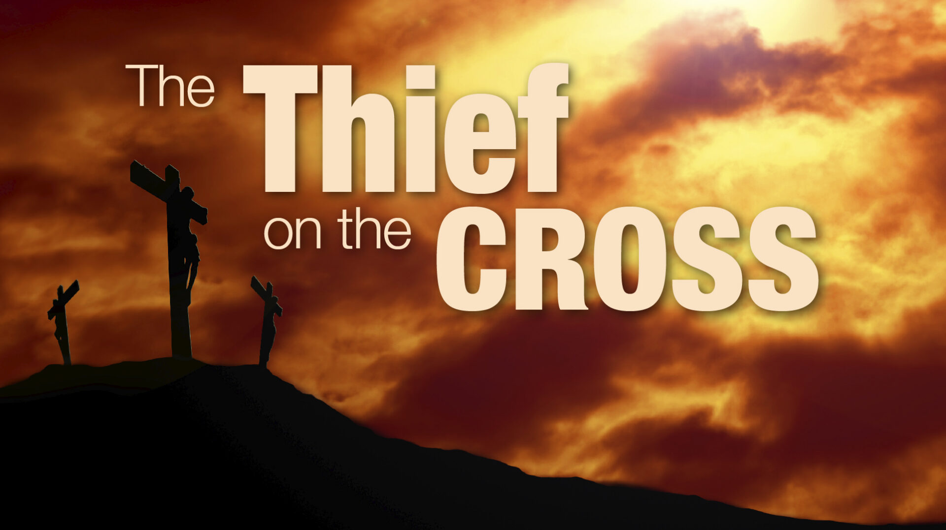 The Gospel of Matthew: The First Three Hours on the Cross. A Robber ...